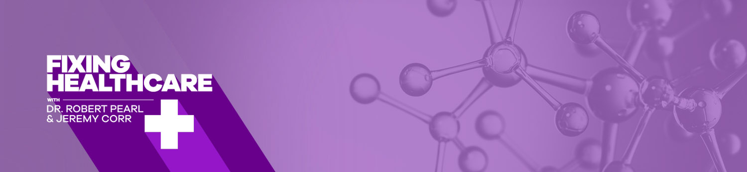 Fixing Healthcare - A podcast with a plan to fix American healthare