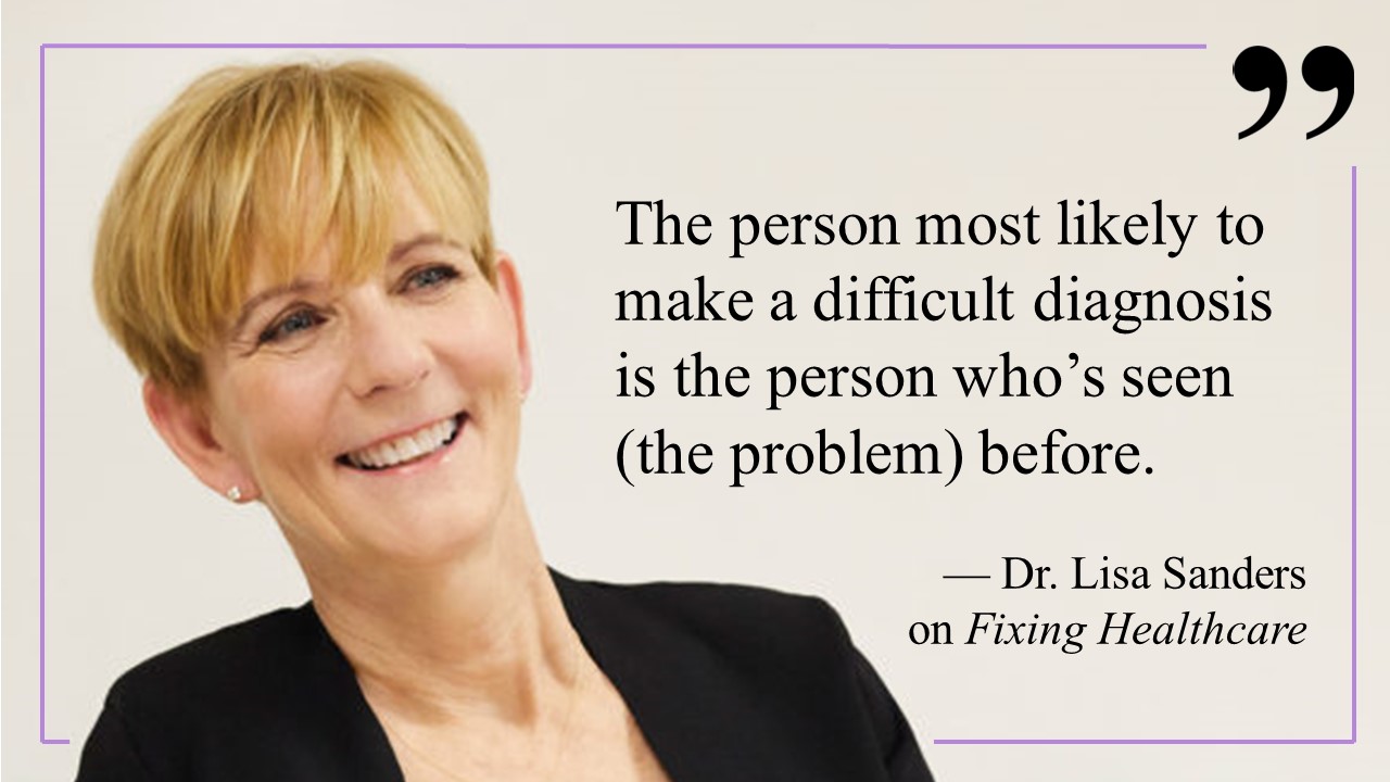 Episode 30: 'Diagnosis' doctor Lisa Sanders examines medical culture
